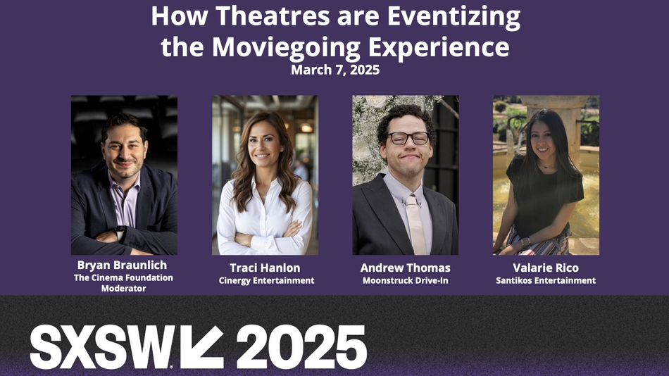 SXSW 2025 Schedule | How Theatres are Eventizing the Moviegoing Experience