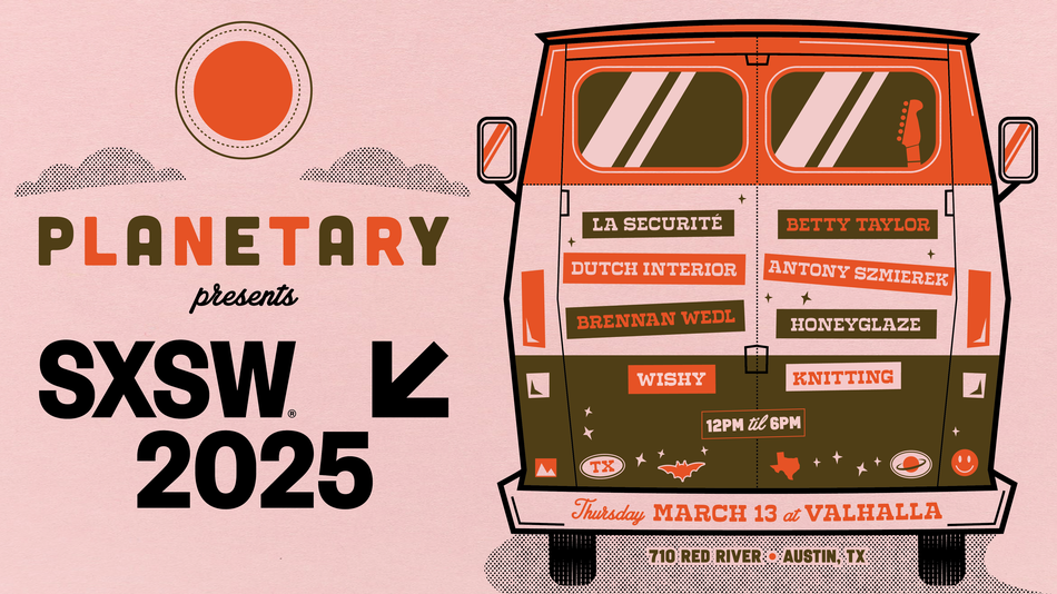 SXSW 2025 Schedule | Planetary Group Day Party