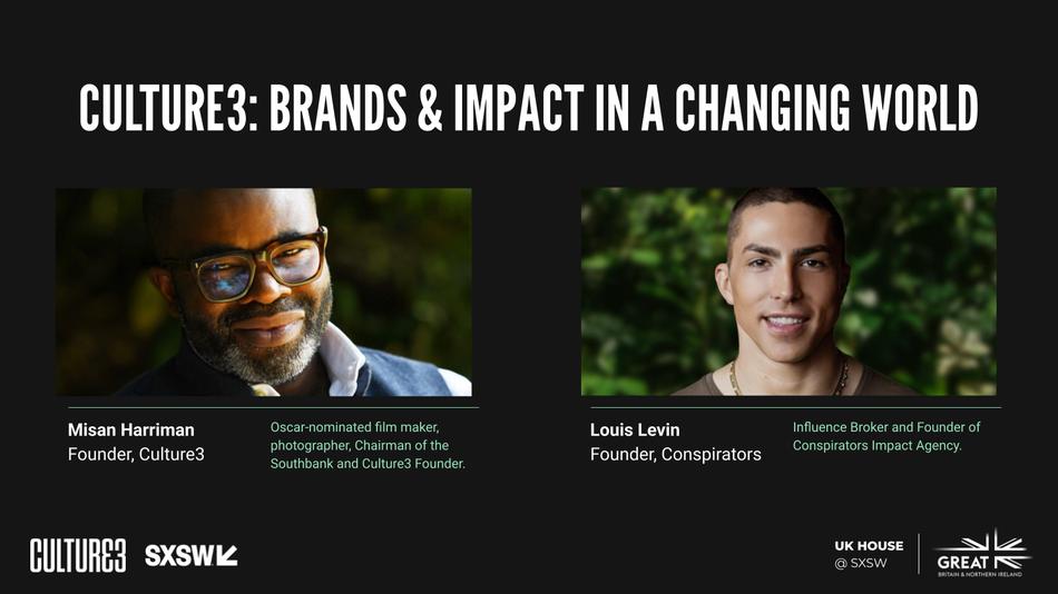 SXSW 2025 Schedule | CULTURE3 @ SXSW: Brands & Impact In A Changing World