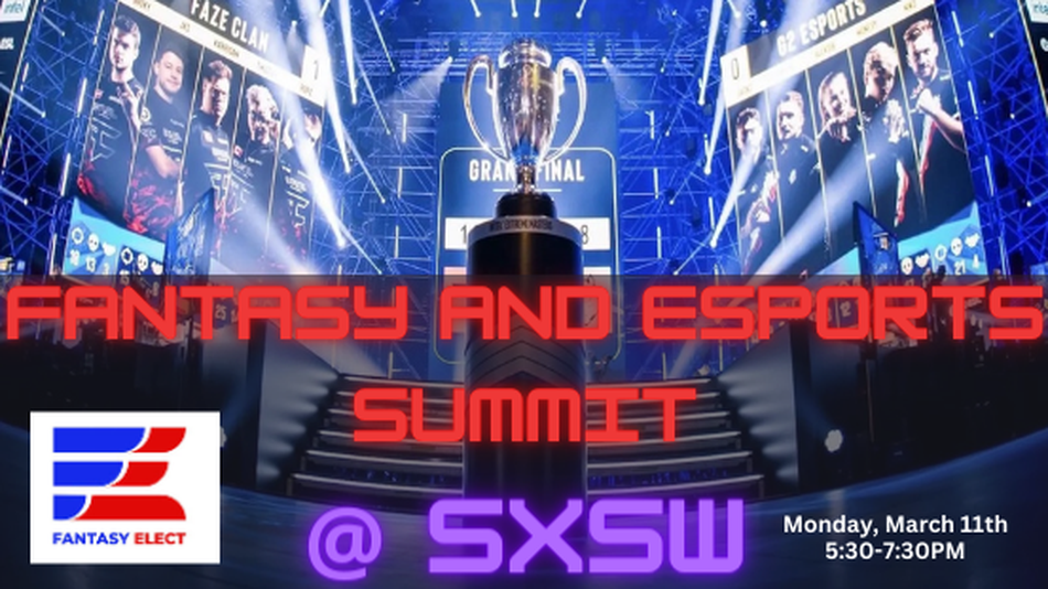 SXSW 2024 Schedule | Fantasy and Esports Summit @ SXSW