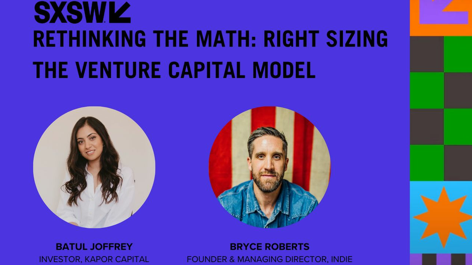 SXSW 2024 Schedule | Rethinking the Math: Right Sizing the Venture ...